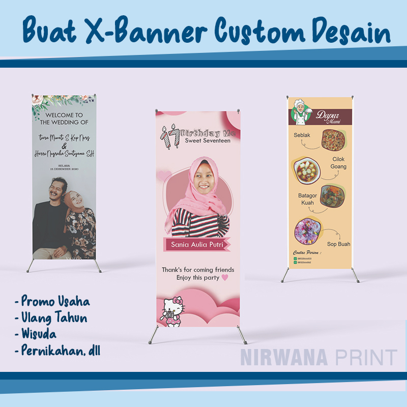 Nirwana Digital Print: Katalog X-Banner (Banner Berdiri) Desain Sesukamu