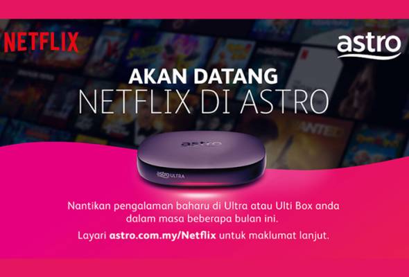 Astro to offer Netflix’s streaming service on its platform | BEST FBKL