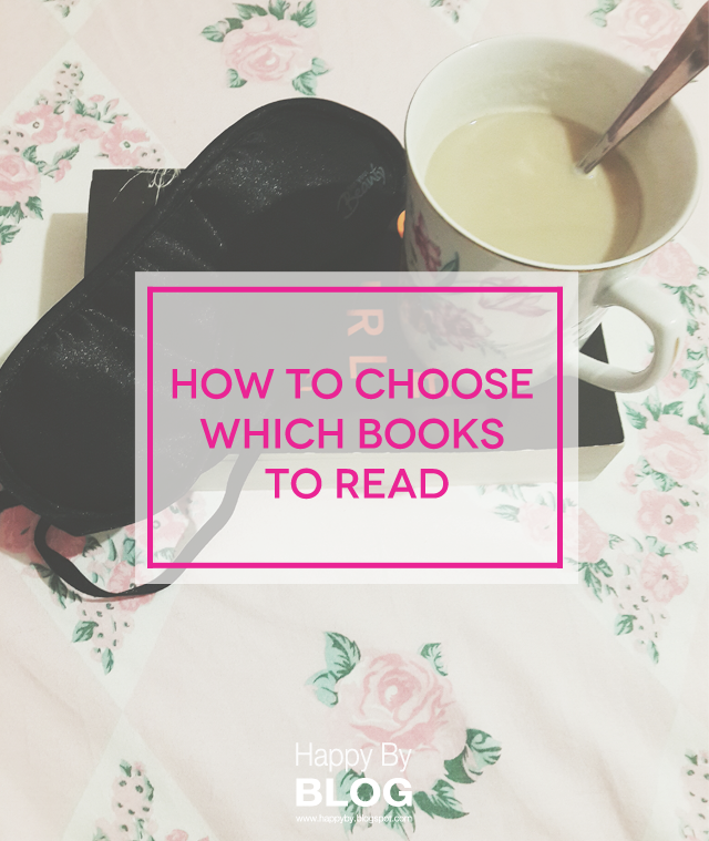 HAPPY BY: How to choose which books to read
