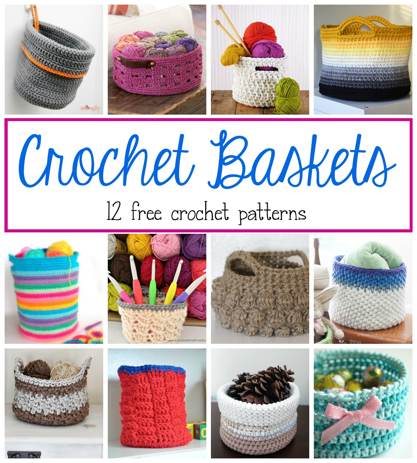Fiber Flux: Crochet Baskets...12 Pretty Ways To Organize!