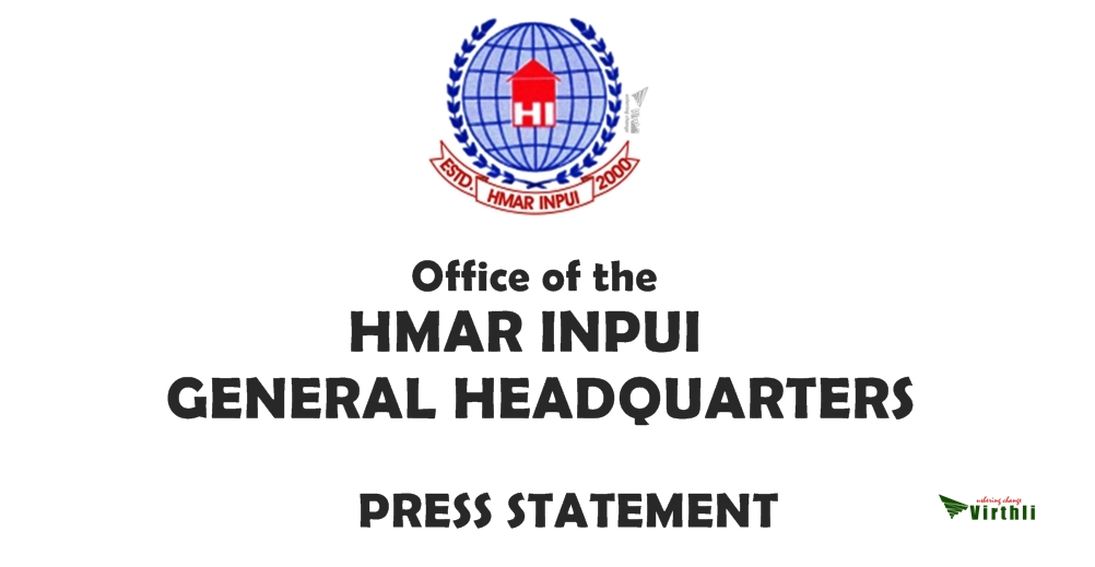 Hmar Inpui,General Headquarters ~ Press Statement (31st May 2016) | VIRTHLI