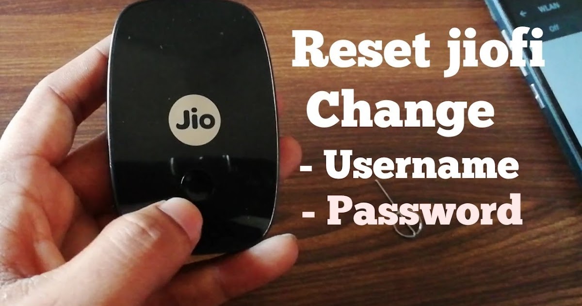 How To Reset Jiofi How To Reset Jiofi Password How To Reset Jiofi Username Or Password Full how-to-reset-jiofi-how-to-reset-jiofi-password-how-to-reset-jiofi-username-or-password-full