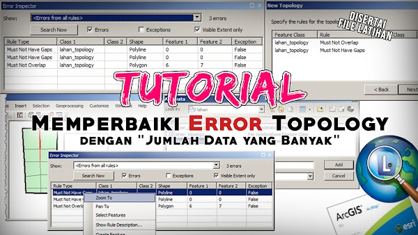 Tutorial Memperbaiki Error Topology dengan Jumlah Data Banyak - Lapak GIS