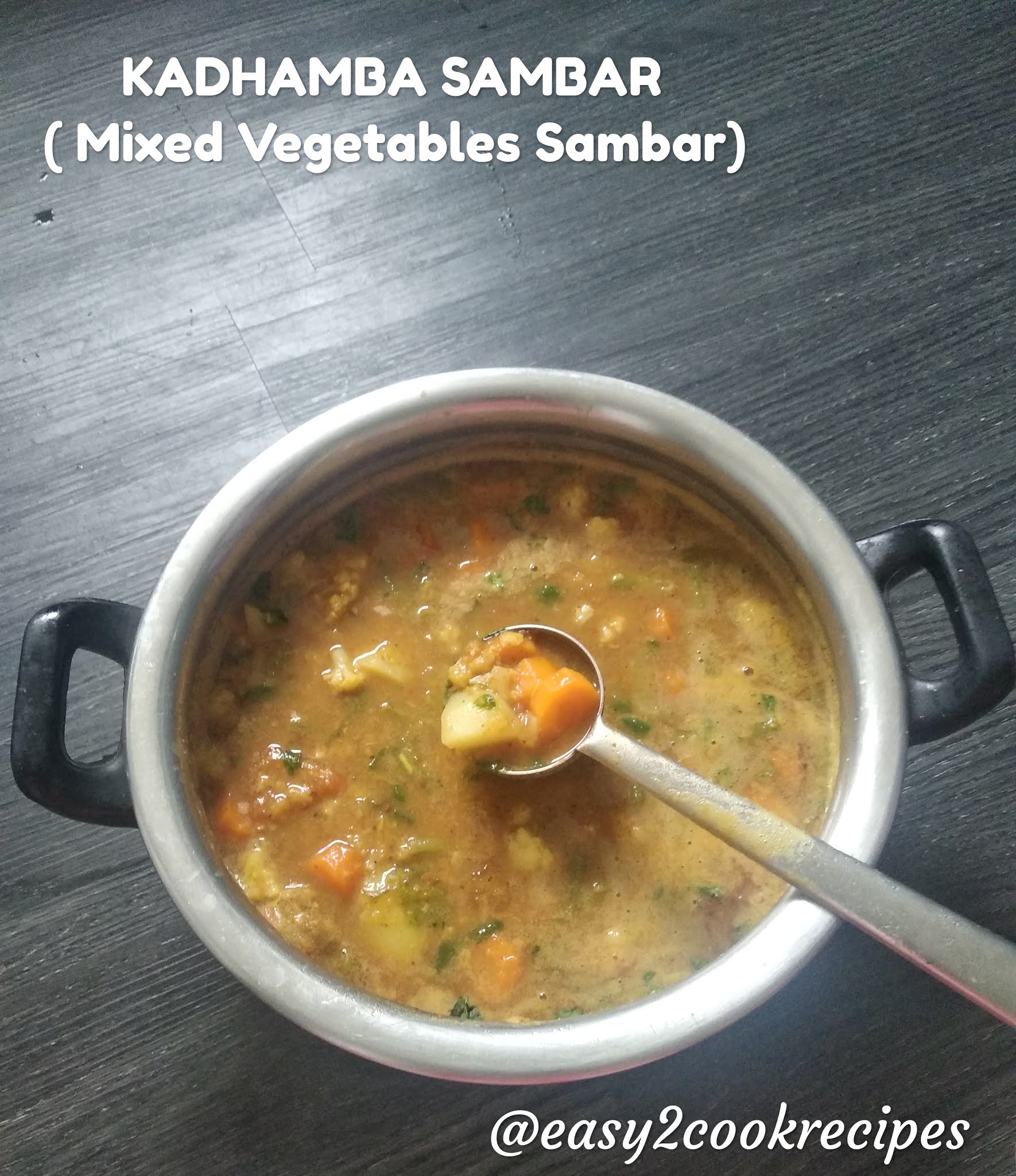 EASY2COOK RECIPES: KADAMBA SAMBAR ( Mixed Vegetable Sambar)