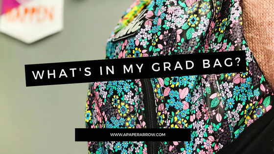 What's in My Grad Bag?: A Look Into My Backpack - A Paper Arrow