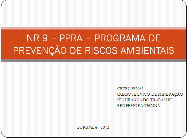 31/08/12 - SEG TRAB - NR 09 (PPRA)