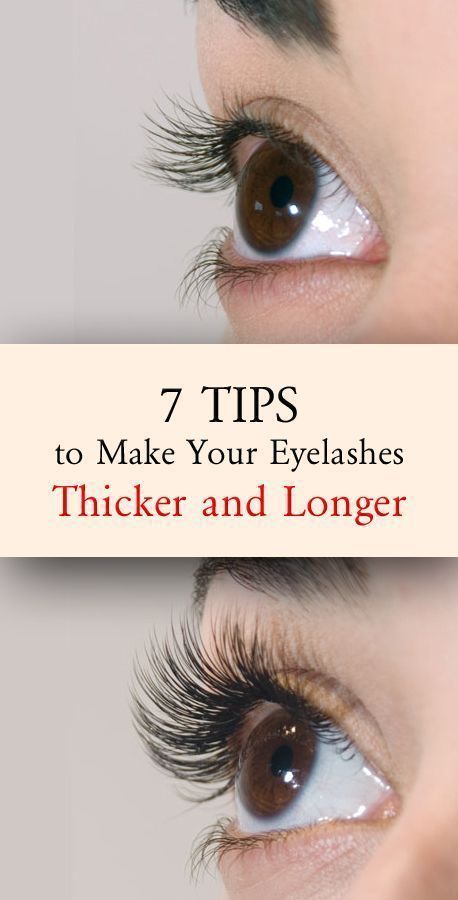 7 Tips to Make Your Eyelashes Thicker and Longer - Healthy Lifestyle
