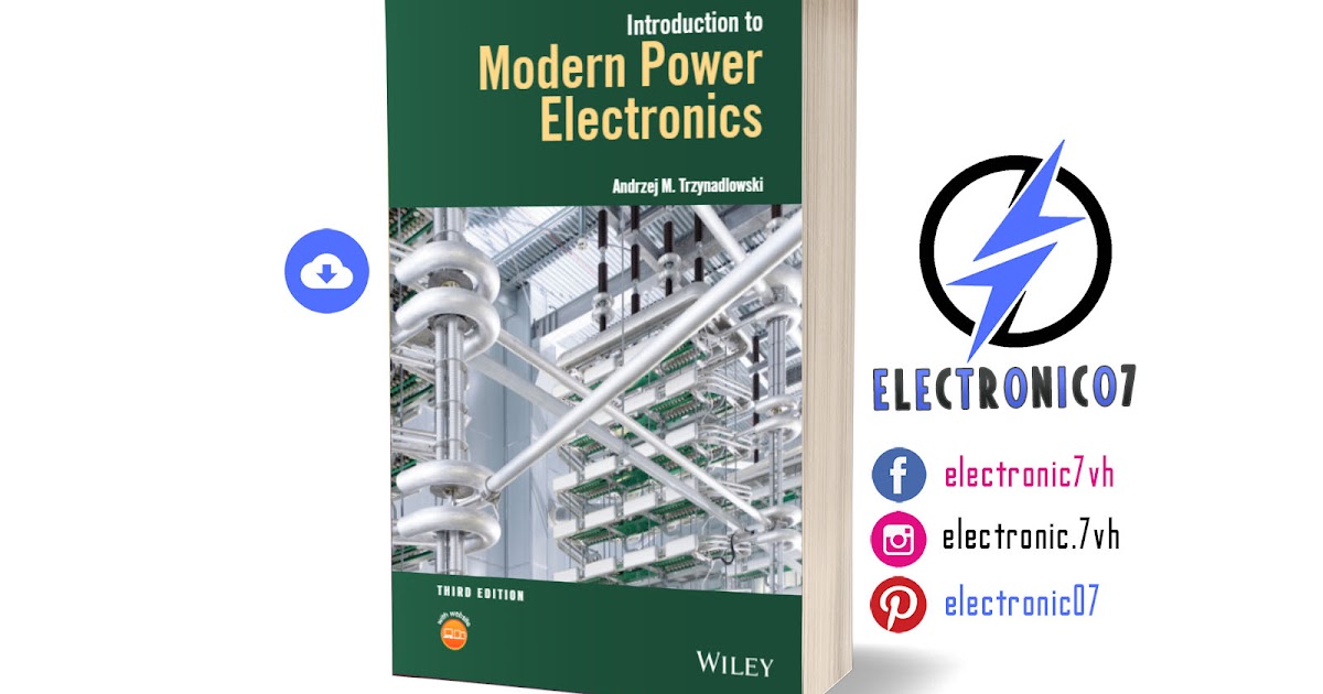 Download INTRODUCTION TO MODERN POWER ELECTRONICS THIRD EDITION PDF