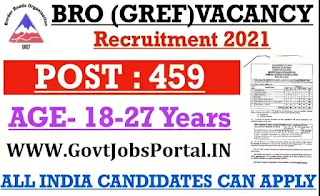 BRO Recruitment Notification is Out / BRO Jobs for 459 Various Posts 2021