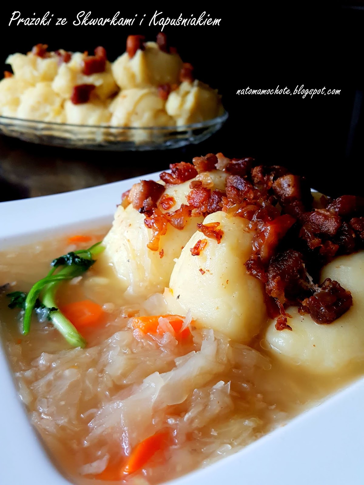 Na To Mam Ochotę: Prażoki ze Skwarkami i Kapuśniakiem