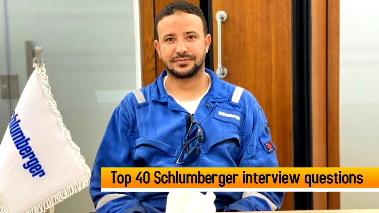 Top 40 Schlumberger Interview Questions top-40-schlumberger-interview-questions