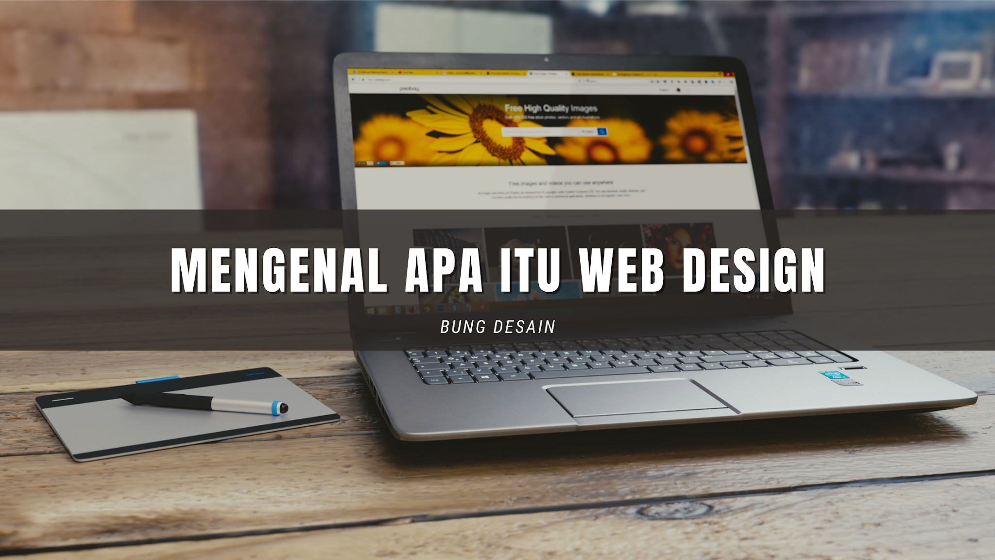 Pengertian Web Design Beserta Tujuan, Dan Fungsinya - Bung Design