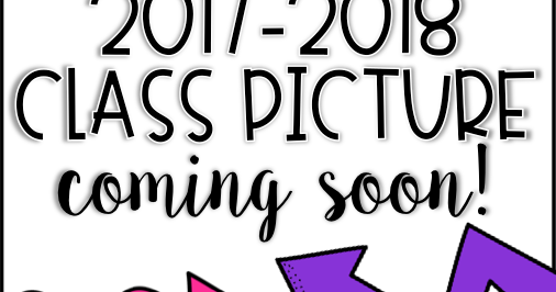 Sweet Times in First: Class Picture Coming Soon FREEBIE