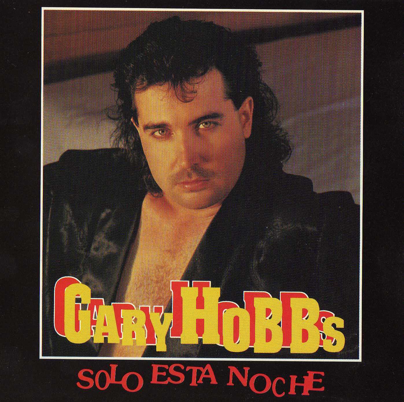 Factor Tejano: Gary Hobbs (Solo Esta Noche) 1992