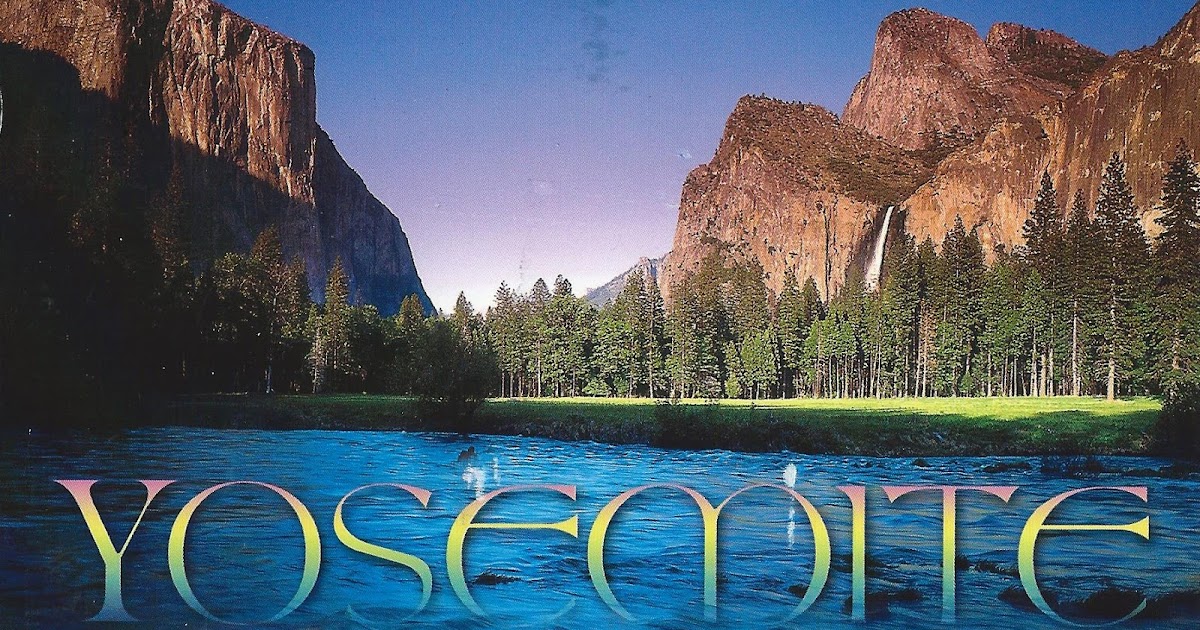 A Journey of Postcards: Yosemite Park | USA