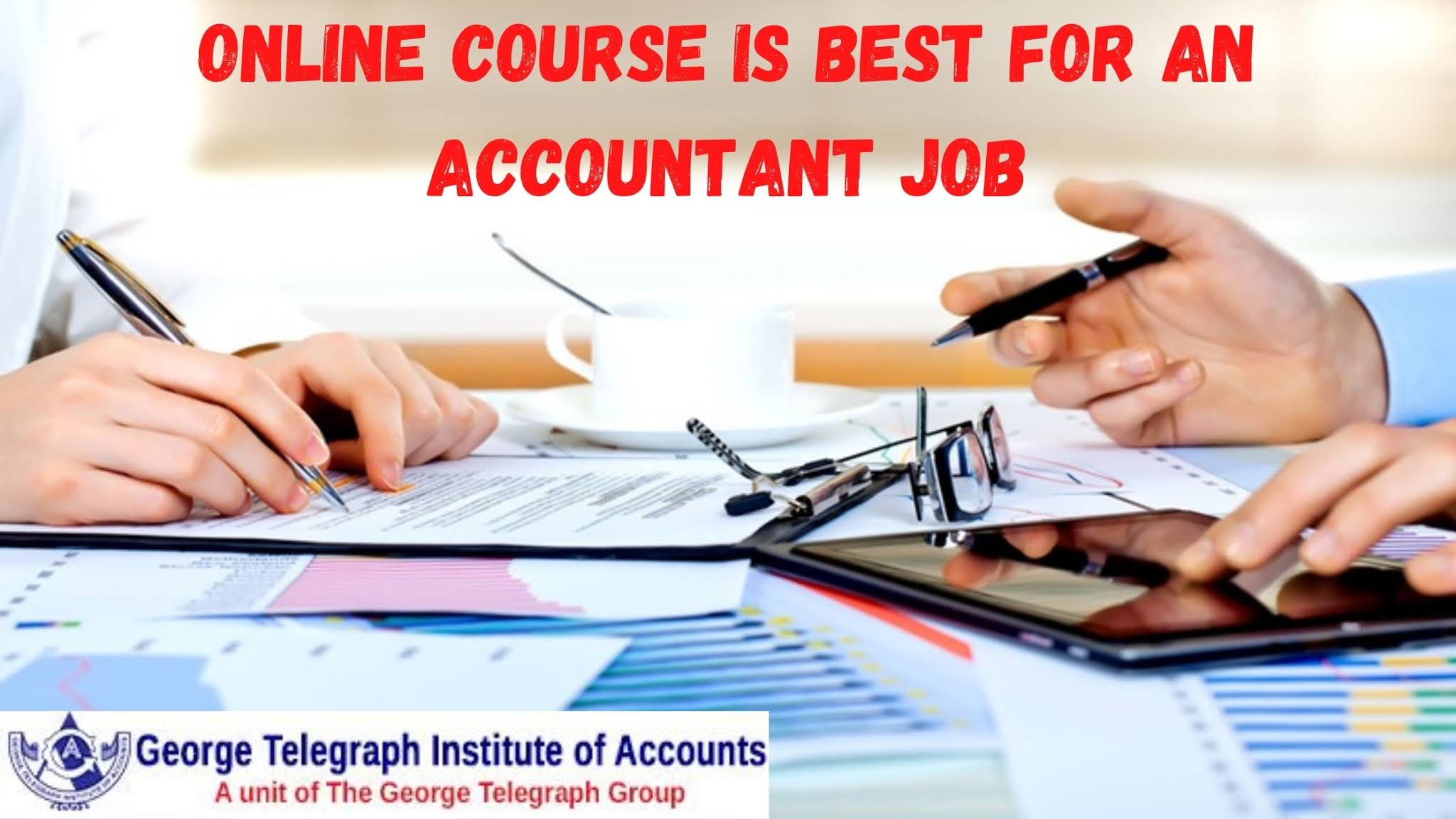 Which Online Course Is Best For An Accountant Job?