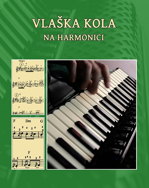 ŠKOLA HARMONIKE: VLAŠKA KOLA NA HARMONICI (note za harmoniku i analiza ...