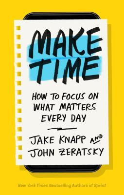Book By Book: Nonfiction Review: Make Time