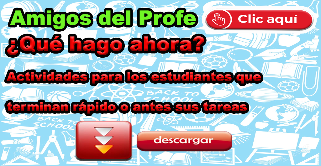 AMIGOS DEL PROFE: ¿Qué hago ahora? Actividades para los estudiantes que ...
