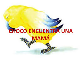 BIBLIOTECA23DE20: CHOCO ENCUENTRA UNA MAMÁ