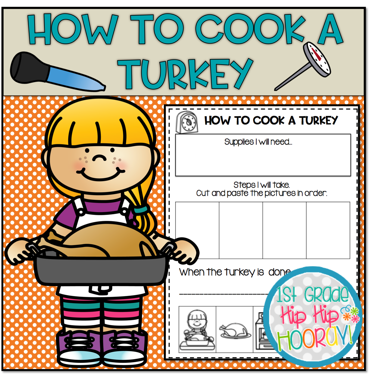 1st Grade Hip Hip Hooray!: How to Cook A Turkey!