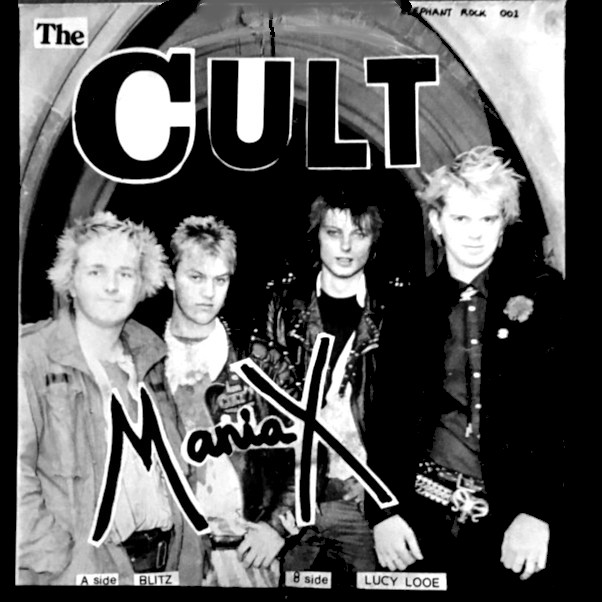 OLD, WEAK BUT ALWAYS A WANKER - THE PUNK YEARS: THE CULT MANIAX - Blitz ...
