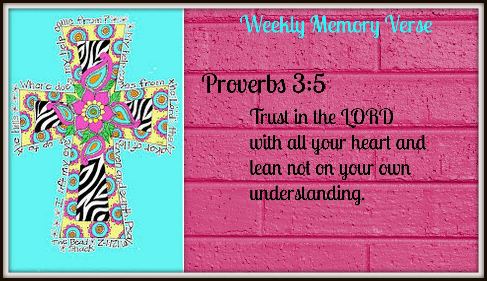 ABC's and Sweet Tea: Weekly Memory Verse - Week 2