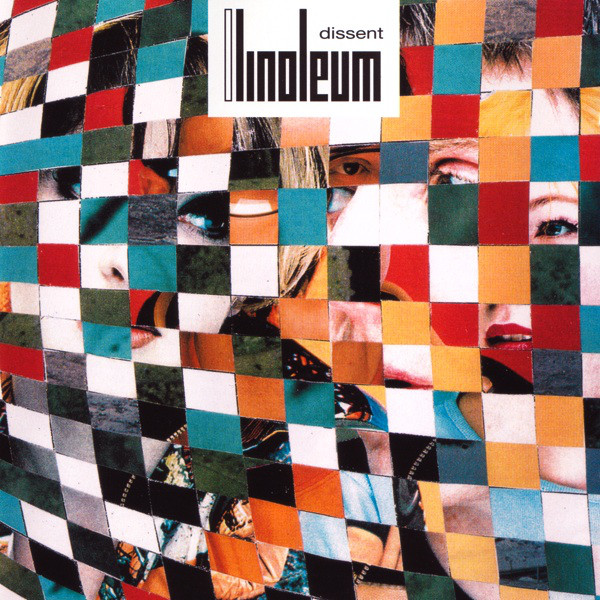 I Hate The 90s: LINOLEUM Dissent 1997
