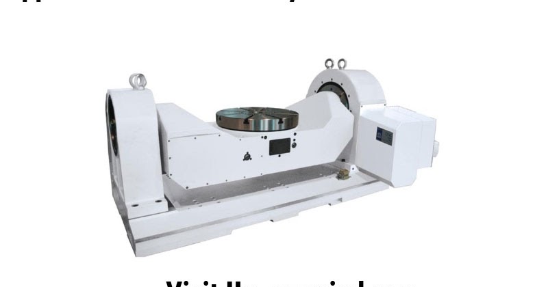 CNC Rotary Table l Direct Drive Rotary Table l Index Table: Applications of CNC Rotary Tables ...