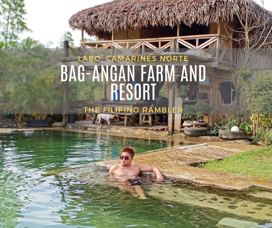 Bag-Angan Farm and Resort | Your Rustic Oasis at Labo, Camarines Norte ...