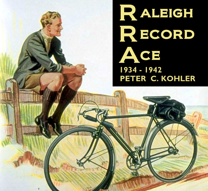 ON THE DROPS: Raleigh Record Ace (RRA) 1934-1942