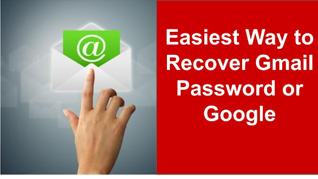 Easiest Way to Recover Gmail Password or Google - Gmail