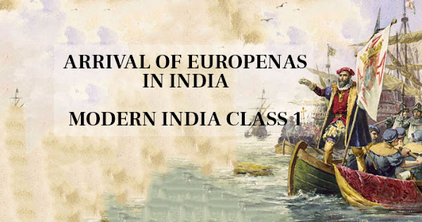 Arrival of Europeans - Modern India KAS Study Materials | KAS Insights