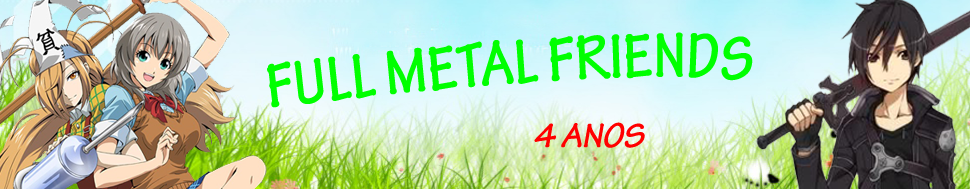 Full Metal Friends