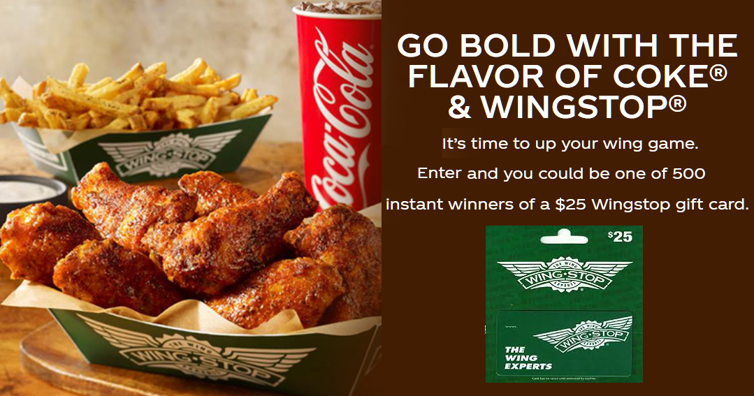$25 Wingstop Gift Card Coca Cola Instant Win Giveaway - 500 Winners Win ...