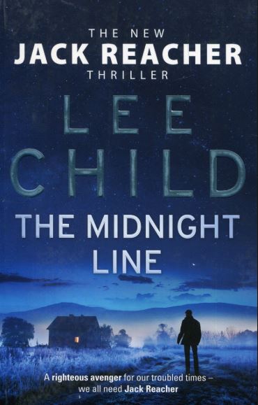 Book Reviews and More: The Midnight Line - Lee Child - Jack Reacher Book 22