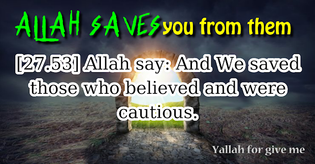 Islam: Allah saves you from them