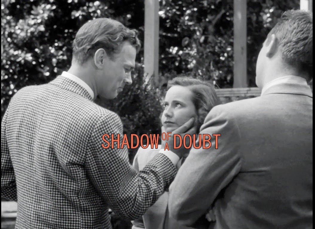 Film Actually: HIT ME WITH YOUR BEST SHOT: Shadow of a Doubt
