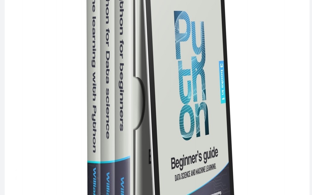 Python 3 Books In 1 Beginners Guide Data Science And Machine