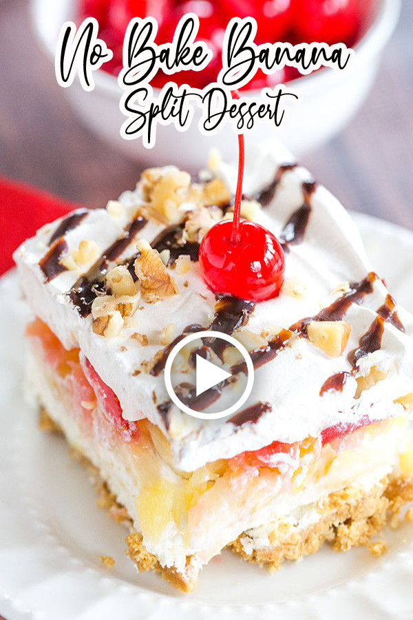 No Bake Banana Split Dessert
