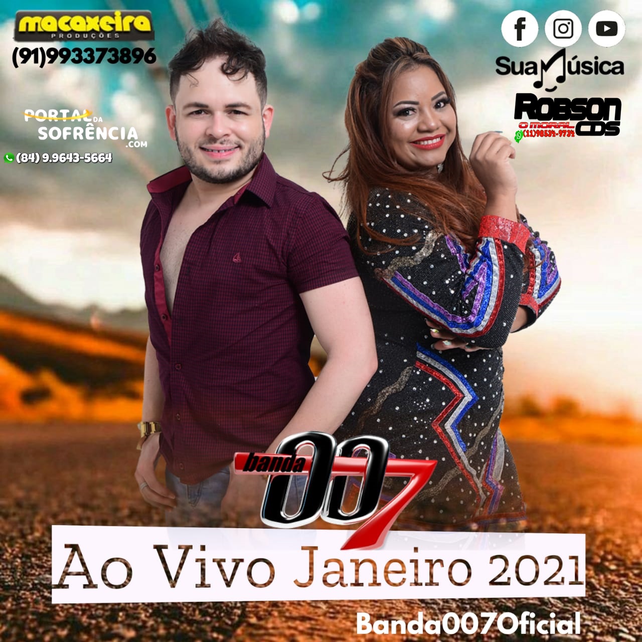 💿Banda 007 - Ao Vivo Janeiro -2021 - PORTAL DA SOFRÊNCIA