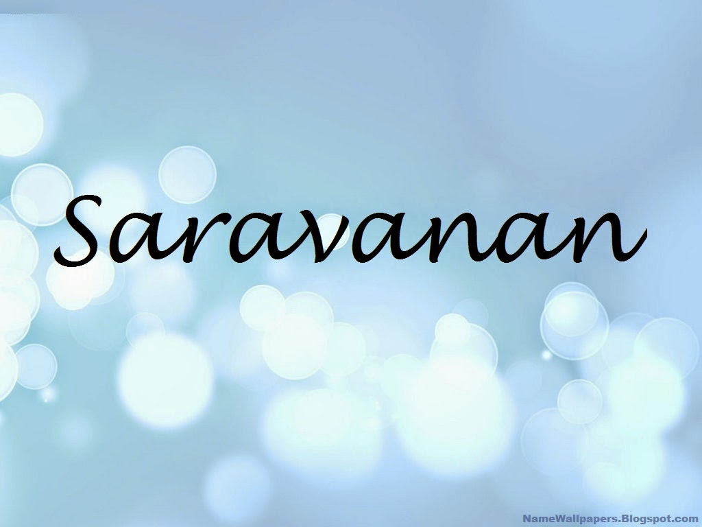 Saravanan Name Wallpapers Saravanan ~ Name Wallpaper Urdu Name Meaning ...