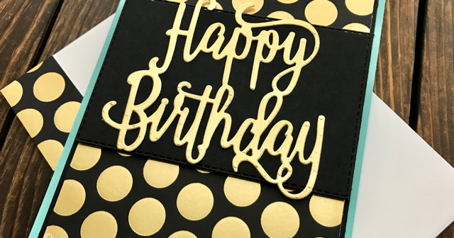 Quitabug Handmades: Gold Polka-Dot Happy Birthday