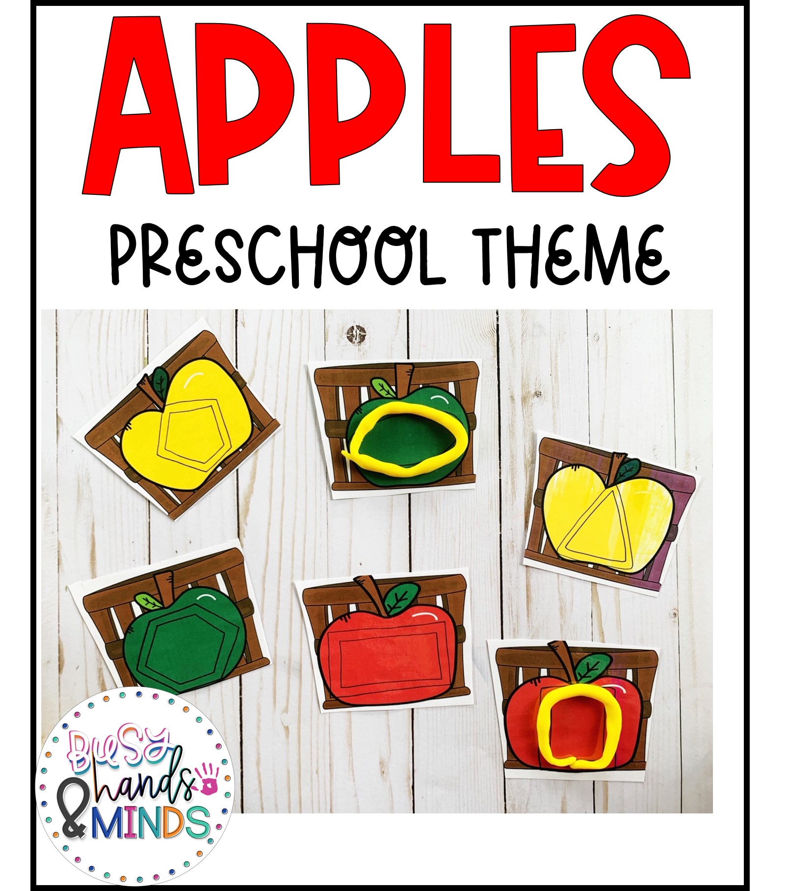 Apples Preschool Theme | Busy Hands and Minds