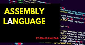 INTRODUCTION TO ASSEMBLY LANGUAGE