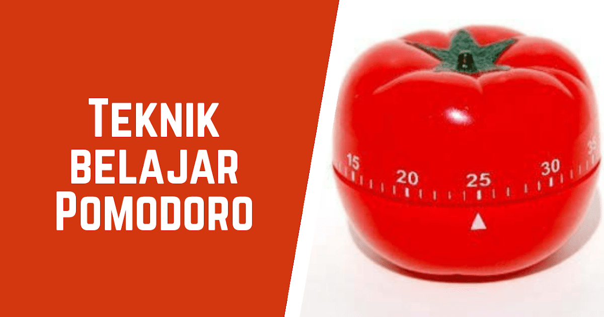 Hayuklah dibaca!: [Teknik Pomodoro] Teknik Belajar yang Efektif, dan ...