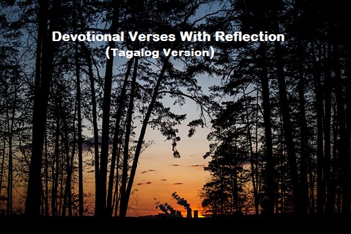 Devotional Verses With Reflection Tagalog - Bible Verses Tagalog