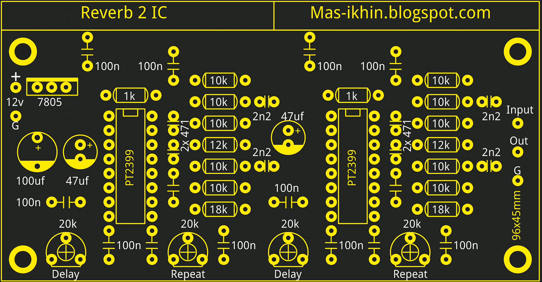 Layout Efeck Reverb 2 IC PT2399 - Mas ikhin Web'Blogs