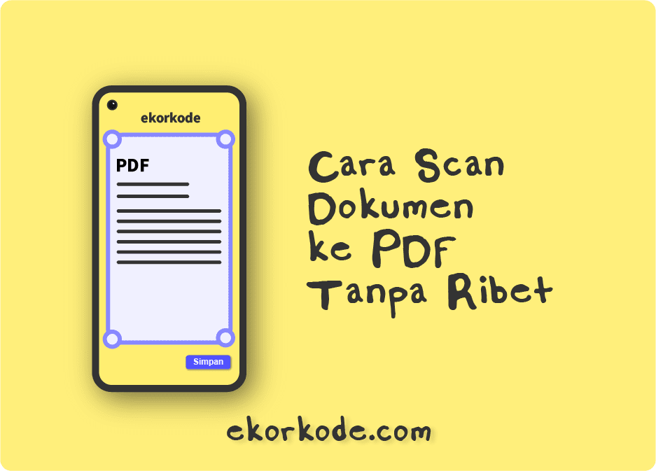 √ Cara SCAN Dokumen ke PDF KK, Akte, Piagam, Ijazah, Tugas HP Android ...
