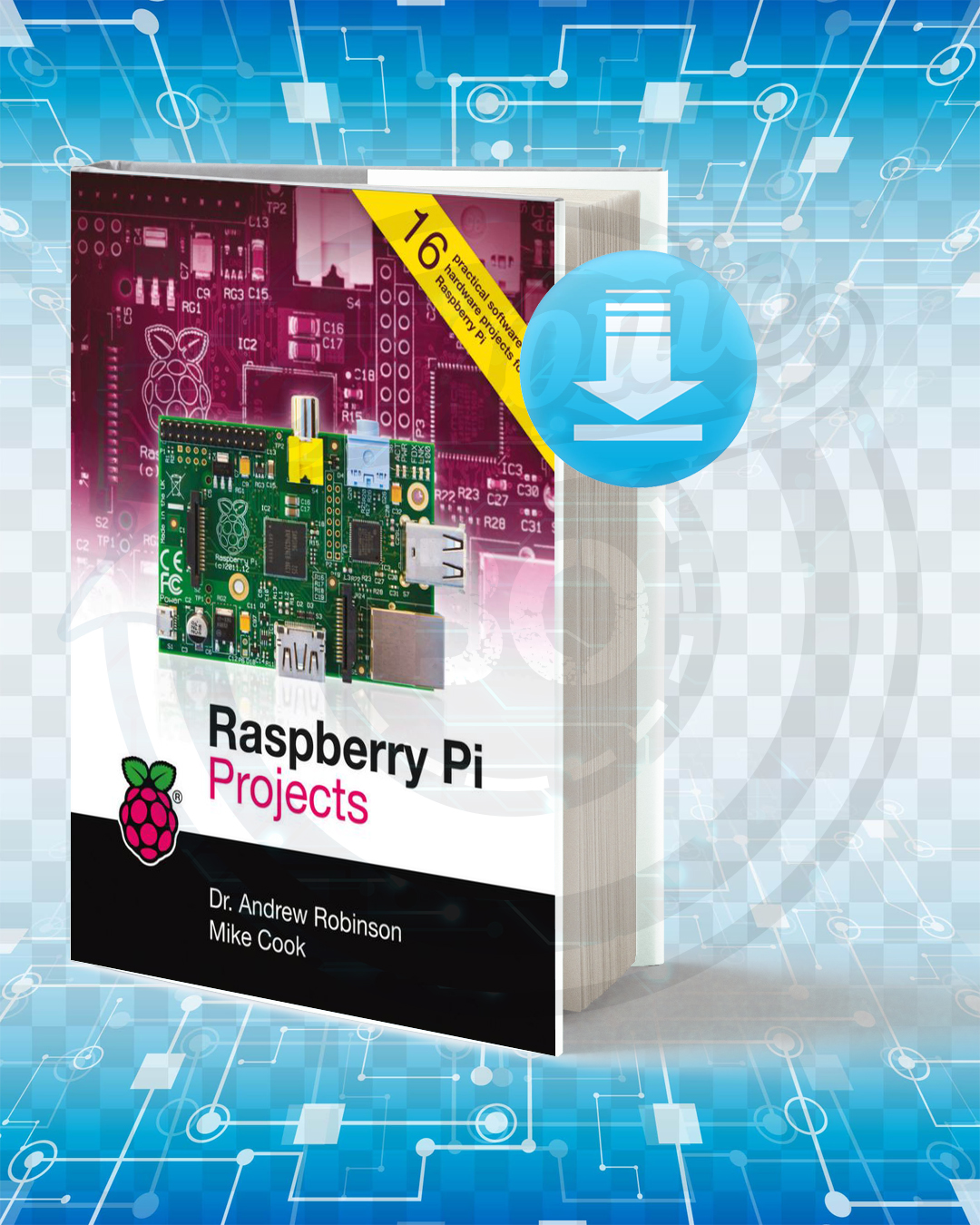 Download Raspberry Pi Projects pdf.